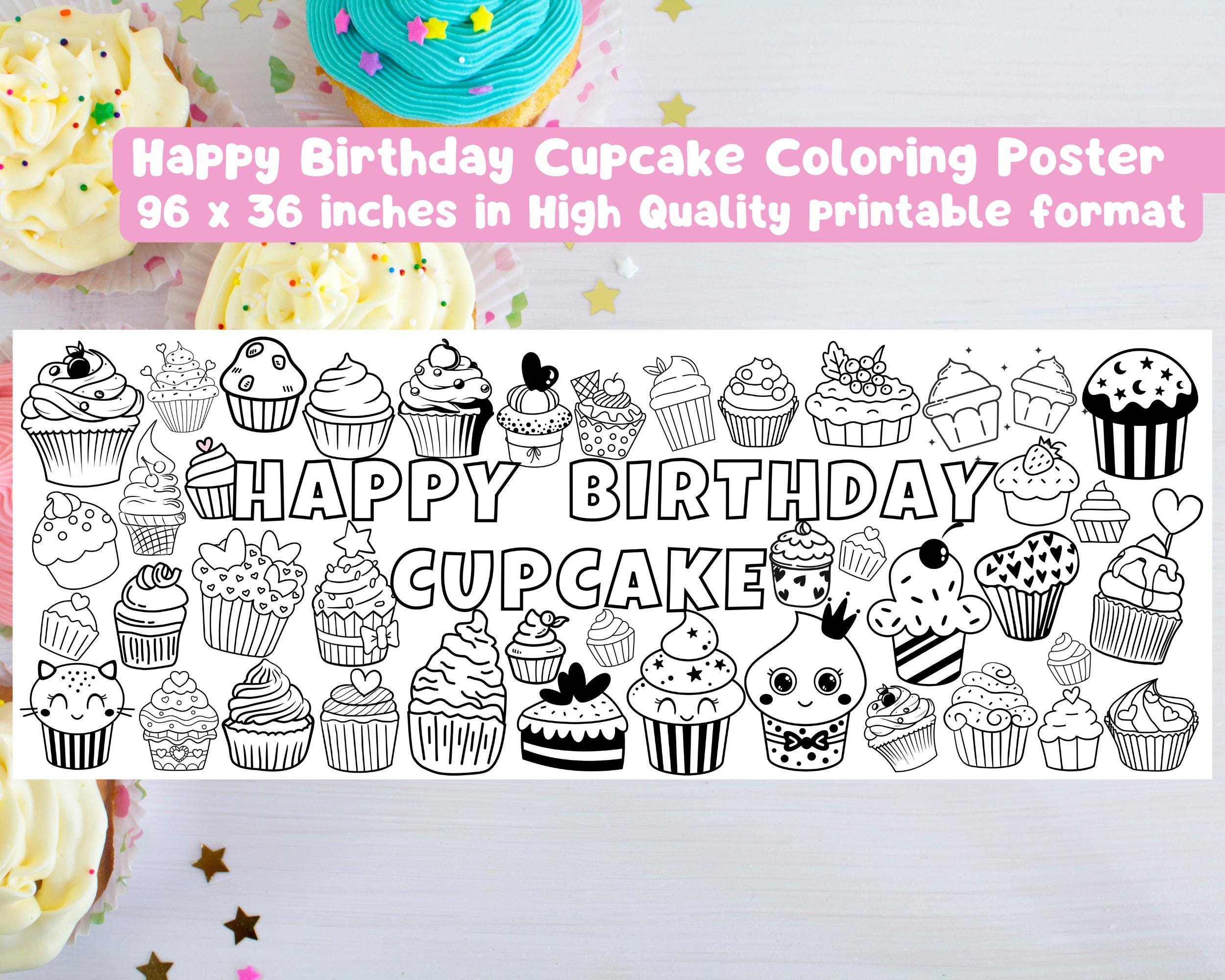 Cupcakes Birthday | Huge Printable Coloring Personalized Birthday ...