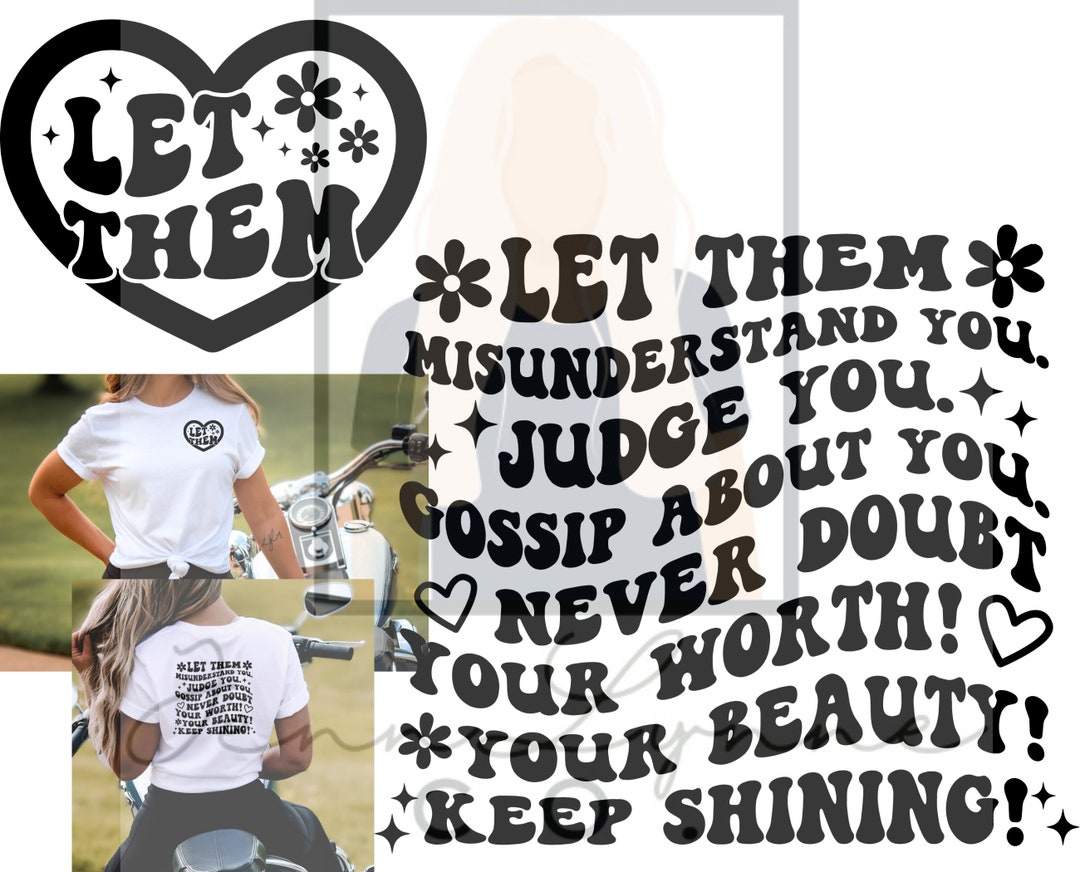 READY TO PRESS. Let Them Sublimation Transfers. Self Love Design ...