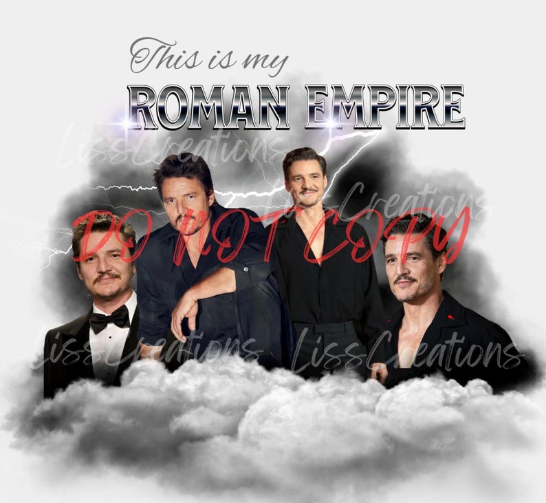 Pedro Pascal PNG, Pedro Pascal My Roman Empire Graphic Tee Digital ...