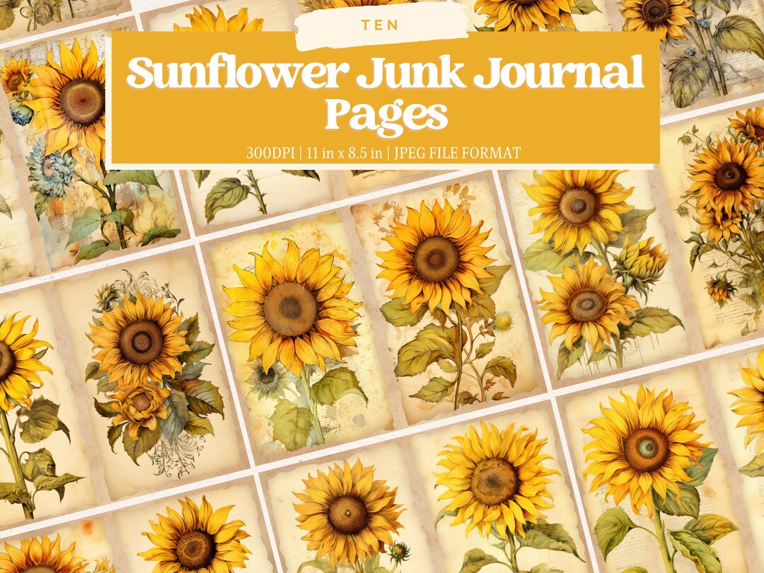 Sunflowers Junk Journal Pages, Vintage Sunflowers Junk Journal Kit ...