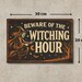 Vintage Halloween Witch Sign: Beware the Witching Hour, Retro Door ...