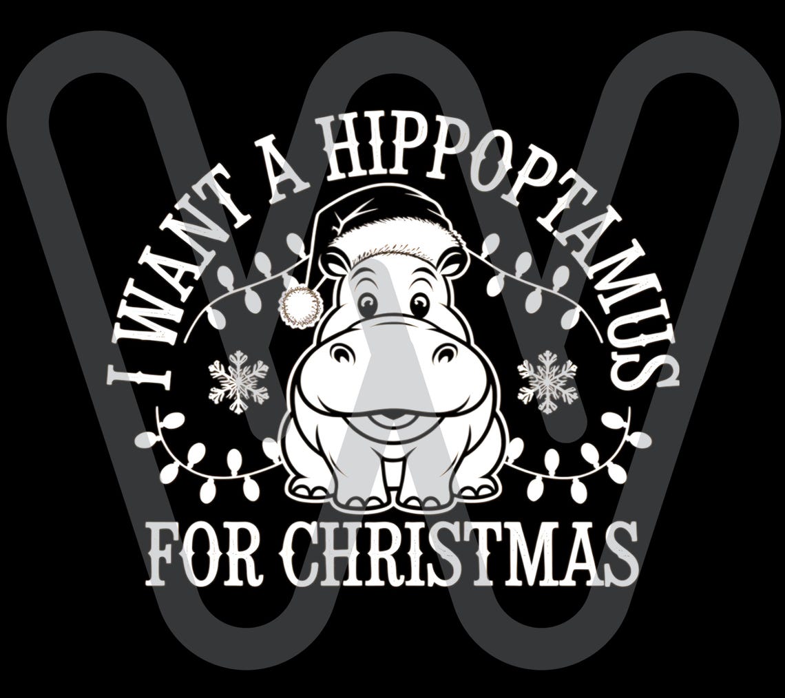 I Want a Hippopotamus for Christmas Png, Hippopotamus Christmas Png ...