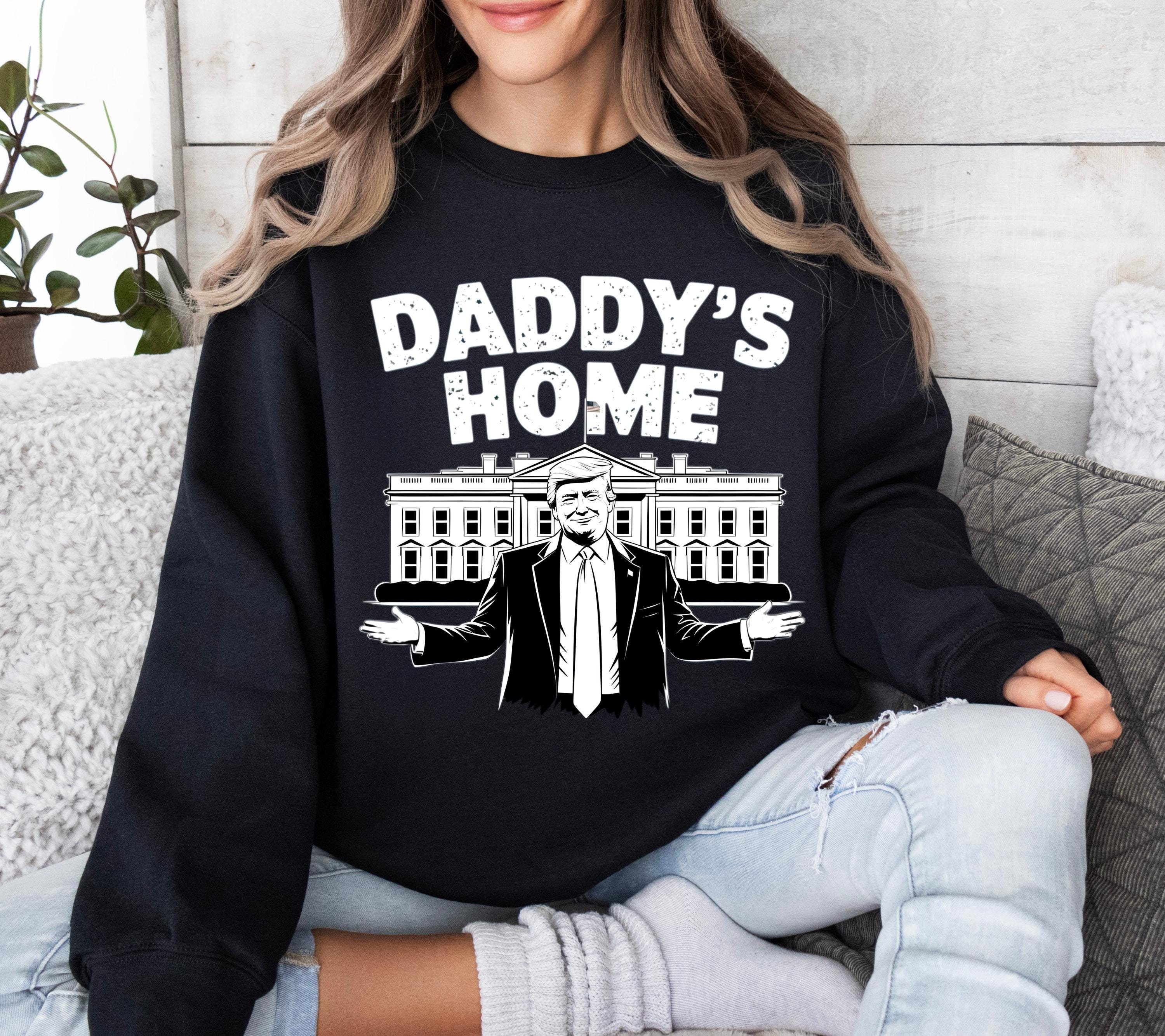 Daddys Home White House Pink Trump 2024, MAGA Supporter Election 2024 ...
