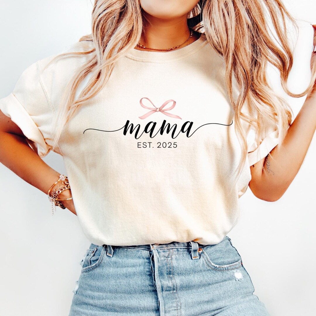 Pink Mama Est 2025 Coquette PNG, Mama Png, Mama Bow Png, Mama Shirt Png ...