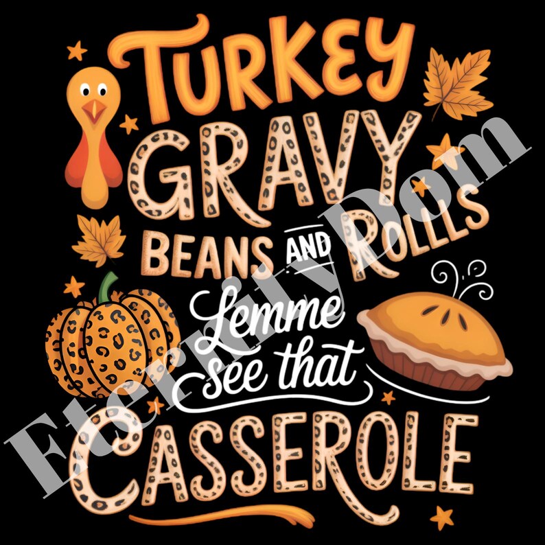 Preppy Thanksgiving Casserole PNG: Funny Turkey Day Food Design ...