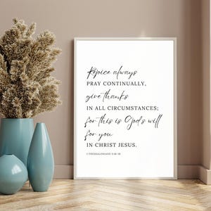 1 Thessalonians 5:16-18, Rejoice Always Pray Continually Give Thanks ...