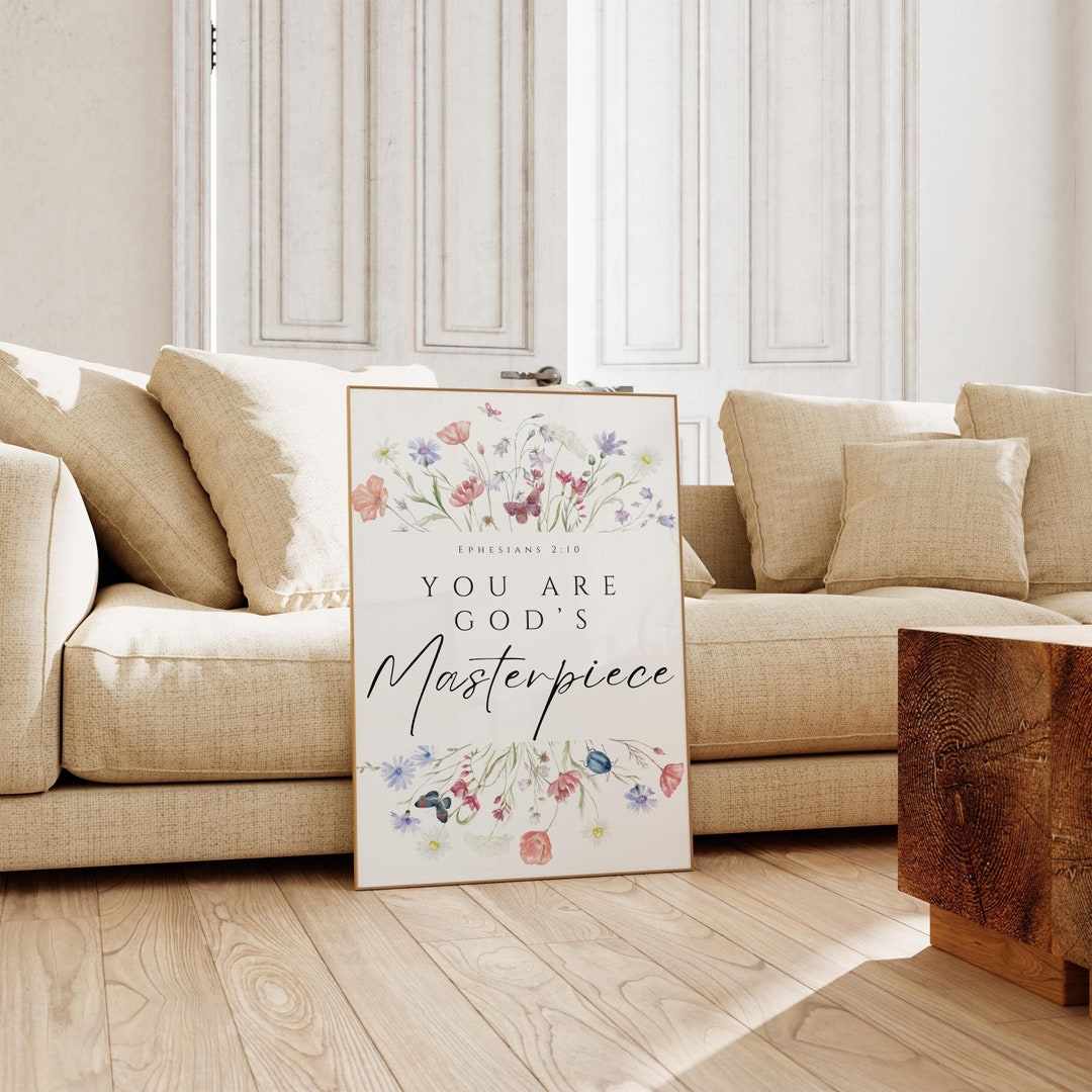 You Are God's Masterpiece, Ephesians 2:10, Bible Verse Wall Art Print ...