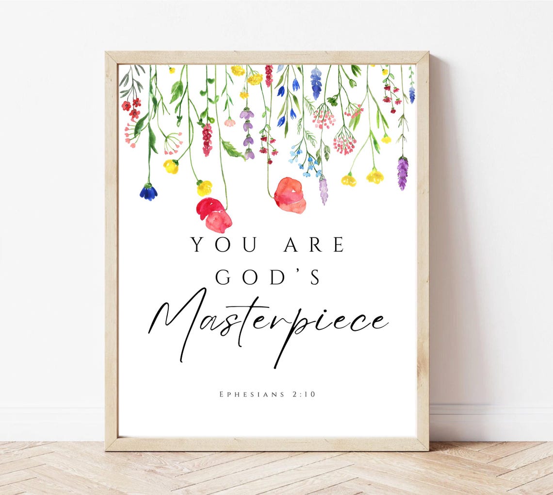 You Are God's Masterpiece Ephesians 2:10 Bible Verse Wall Art Print ...