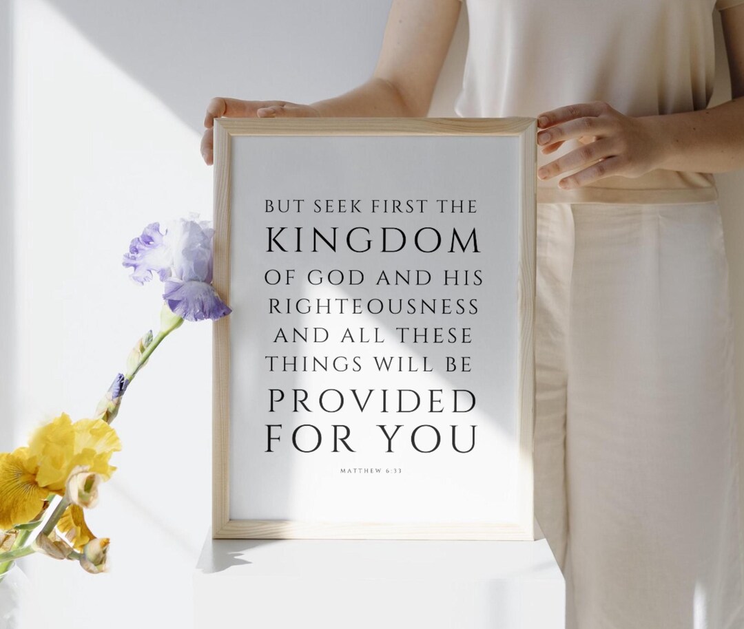 Matthew 6:33, but Seek First the Kingdom of God, Bible Verse Printable ...