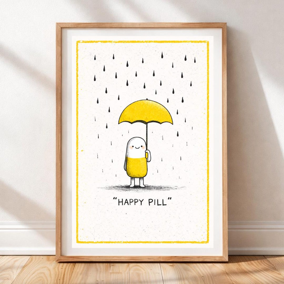 Funny Quote Wall Art, Happy Pill Medication Print, Feel Good ...