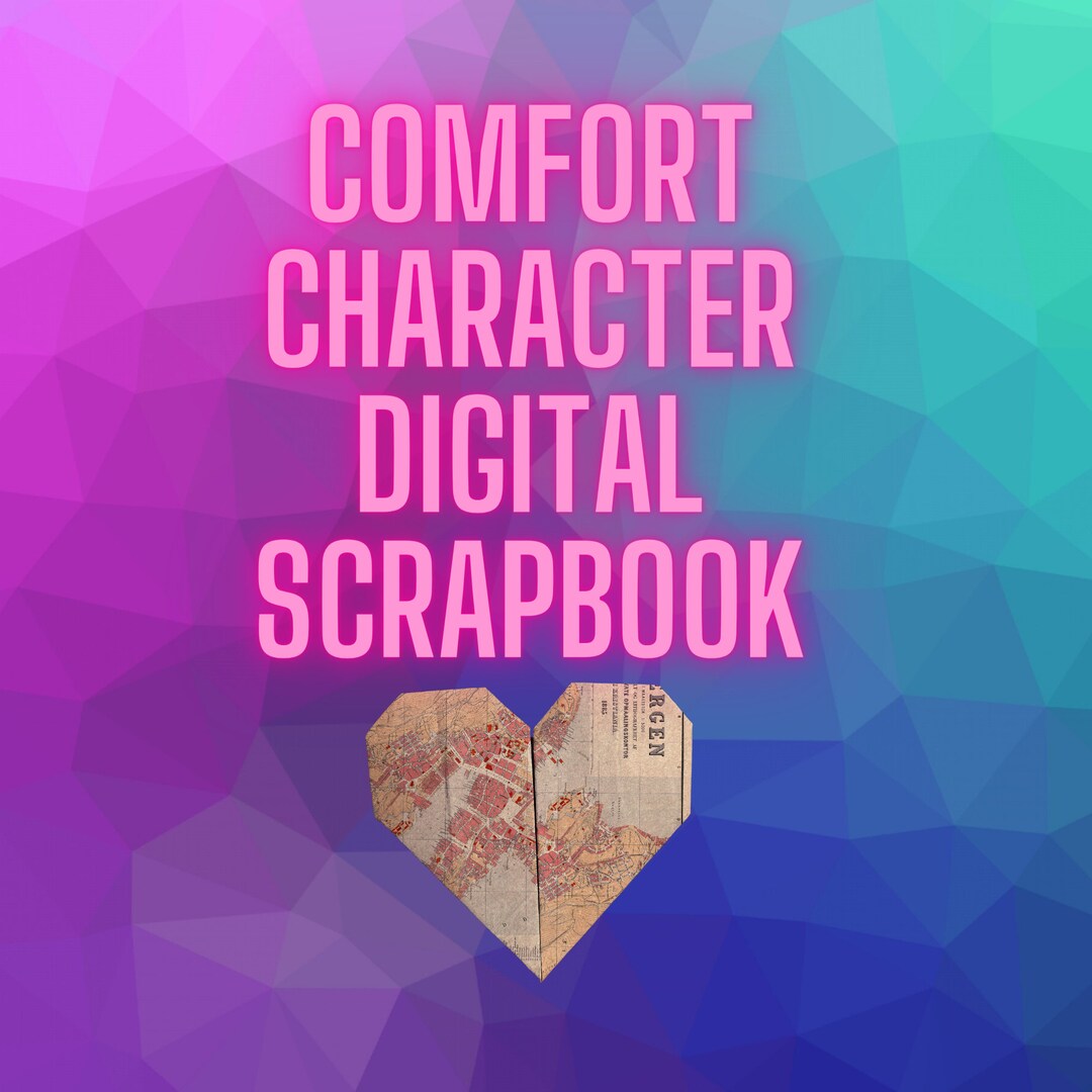 Comfort Character Scrapbook Digital Memory Box Self Insert Fiction ...