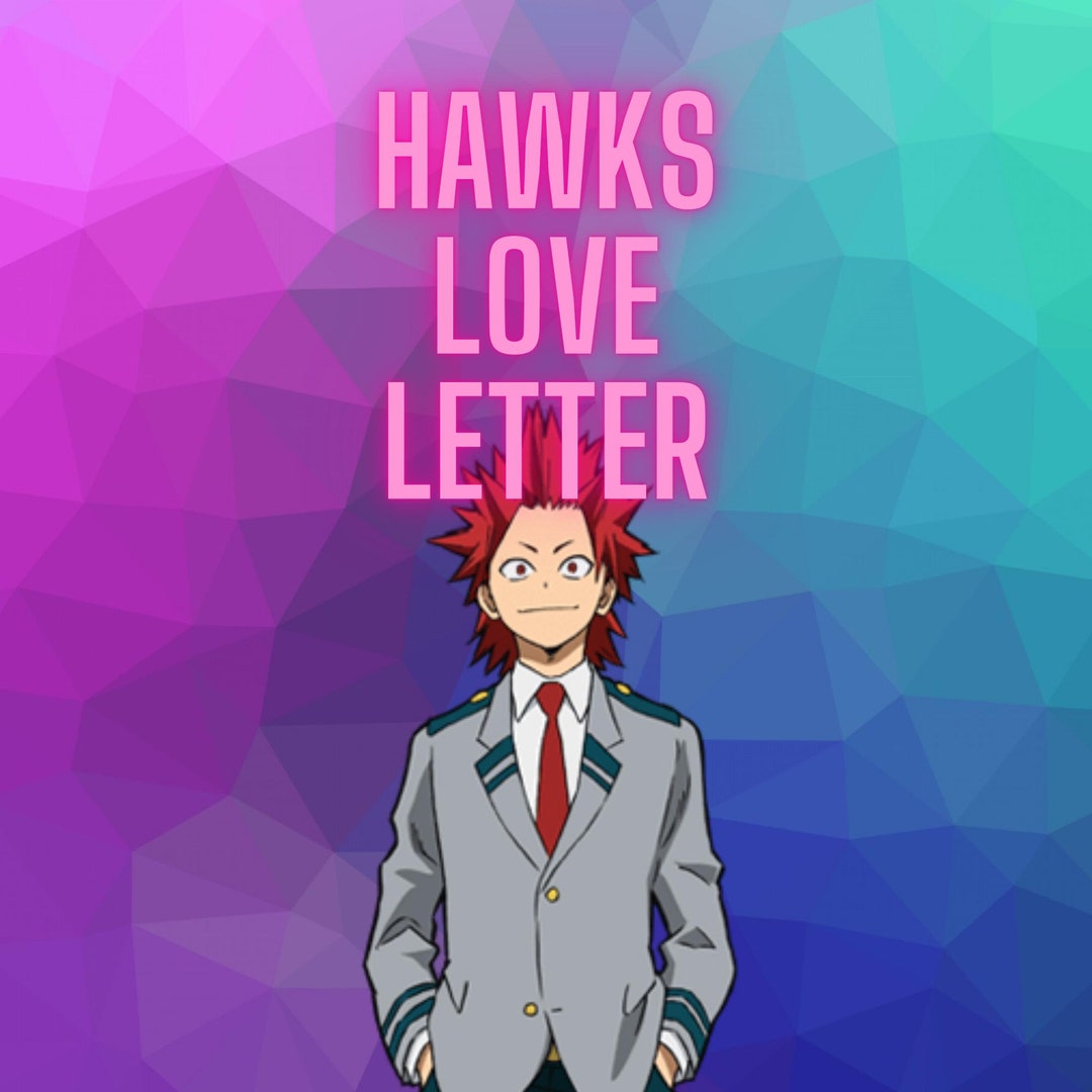 Hawks My Hero Academia Roleplay Love Letter A Digital Email From Keigo - Etsy