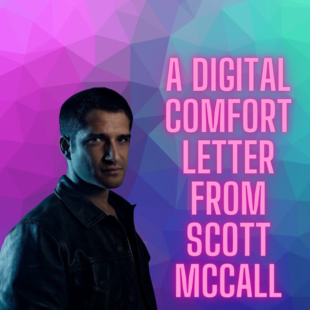 Scott Mccall Teen Wolf Roleplay Comfort Letter A Digital Email Etsy