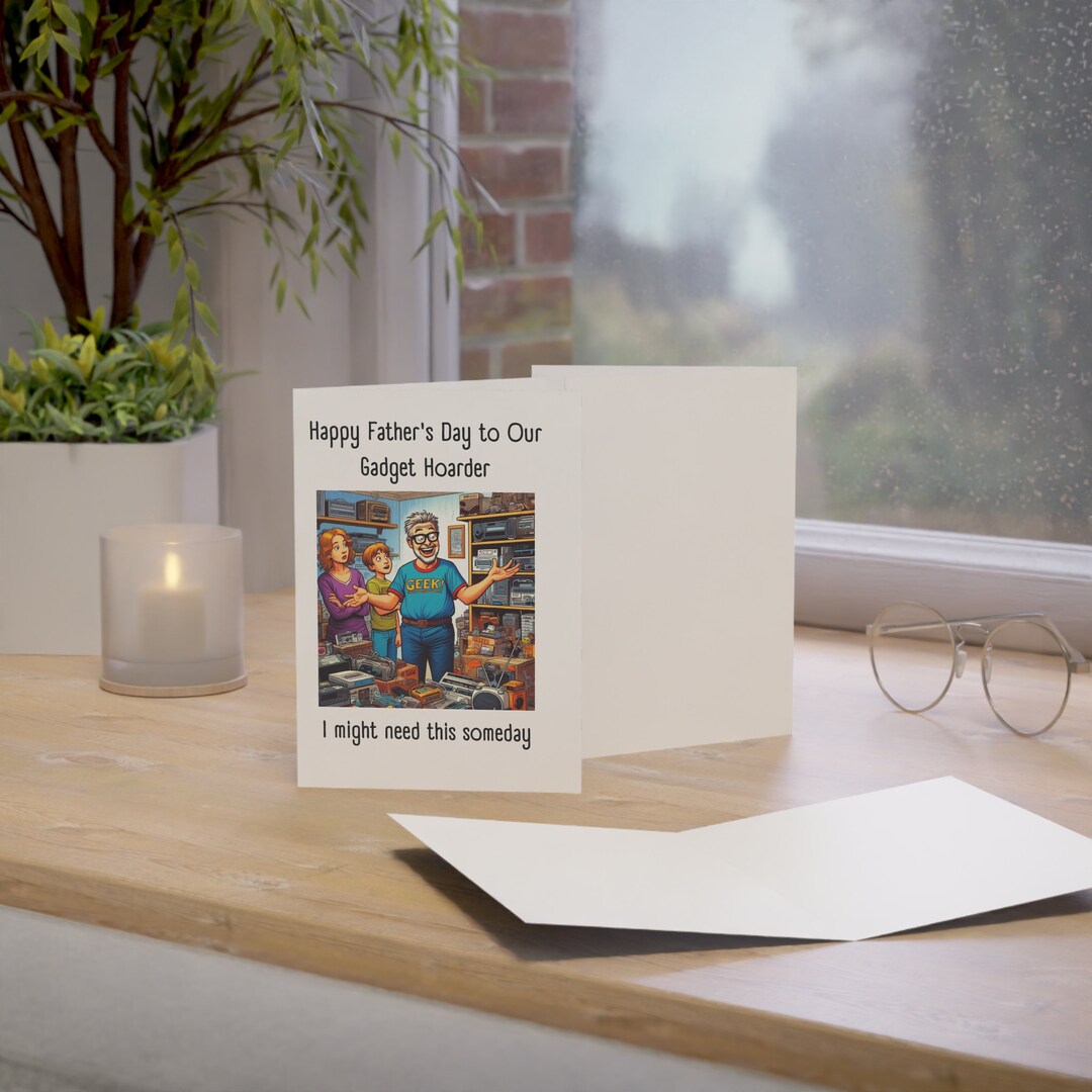 Fathers Day Card for Gadget Hoarder Dad Tech Collector, Geek Dad ...