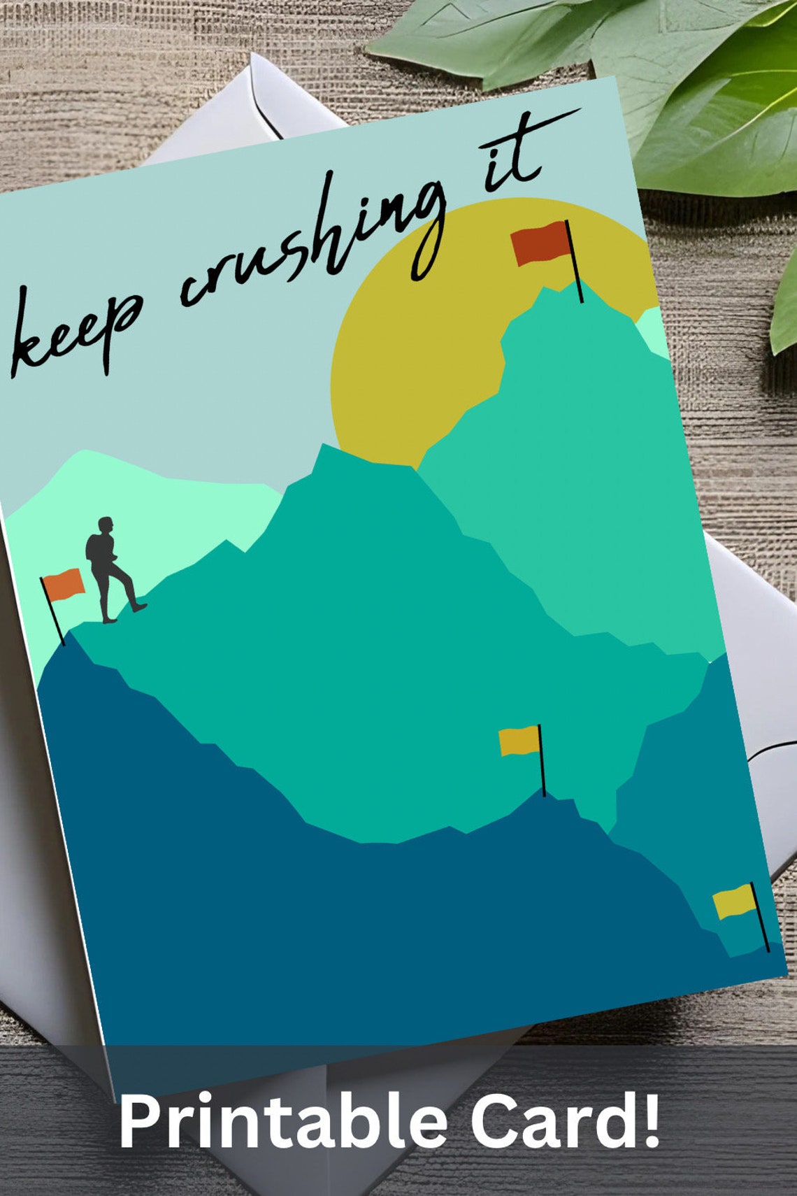 Printable Card for Encouragement | Milestones | Keep Crushing It - Etsy
