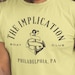 The Implication It's Always Sunny in Philadelphia T-shirt Parody T ...