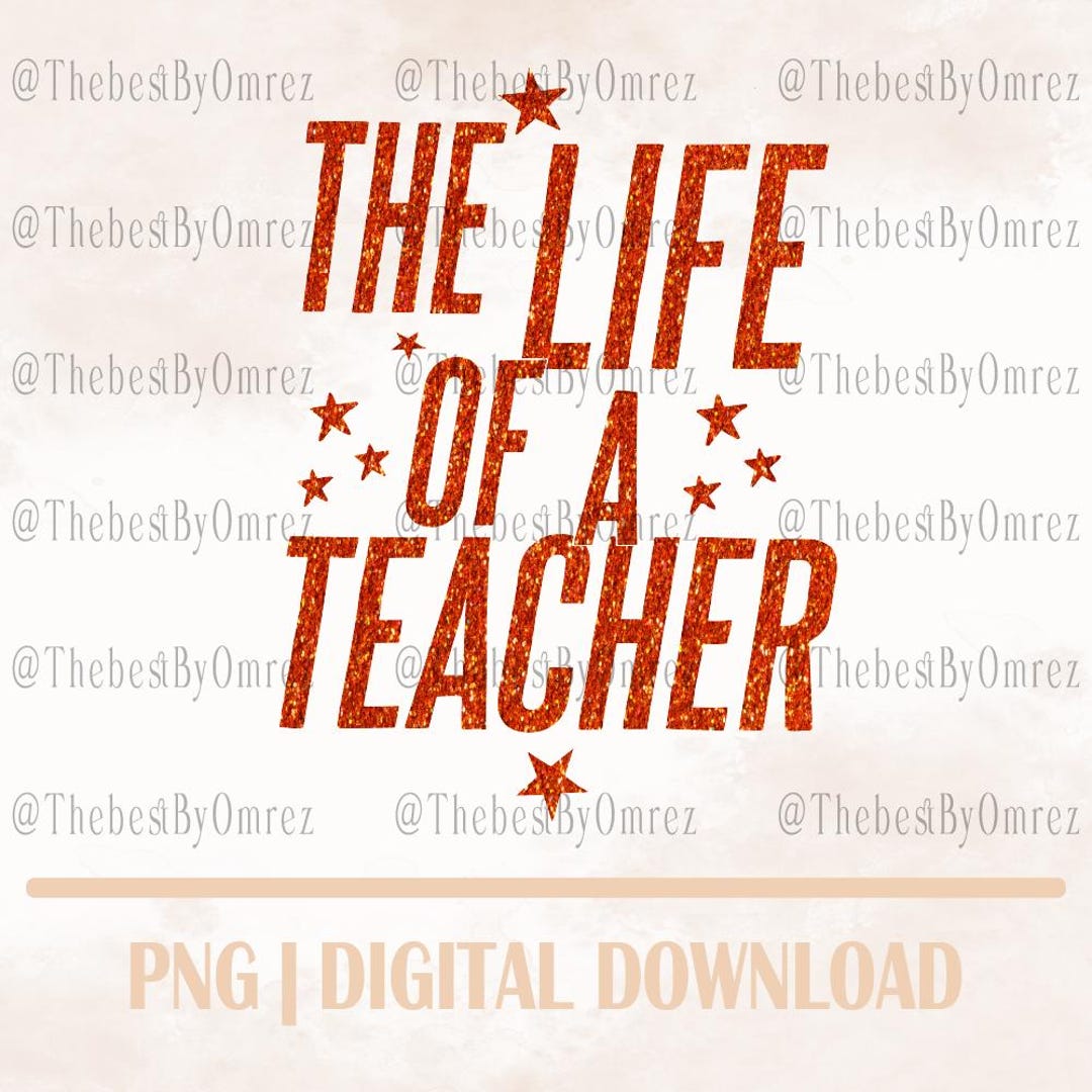 Teacher Life PNG: Showgirl Era Design (digital Download) - Etsy
