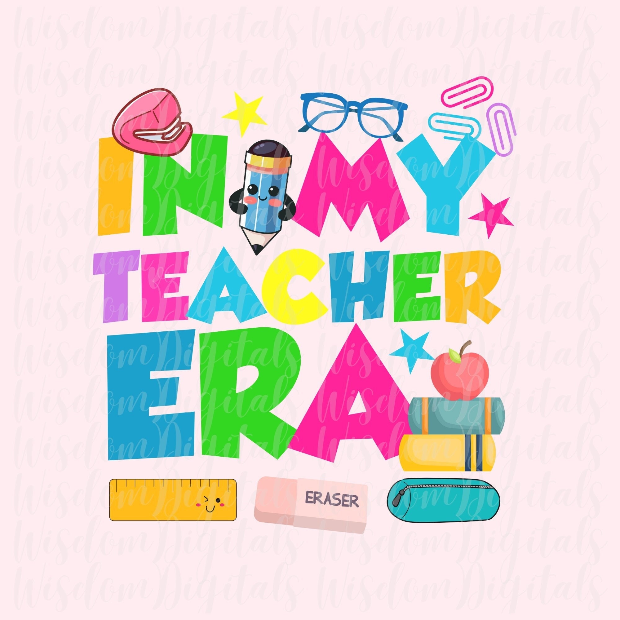 In My Teacher Era PNG First Day of School Back to School Png DTF Direct ...