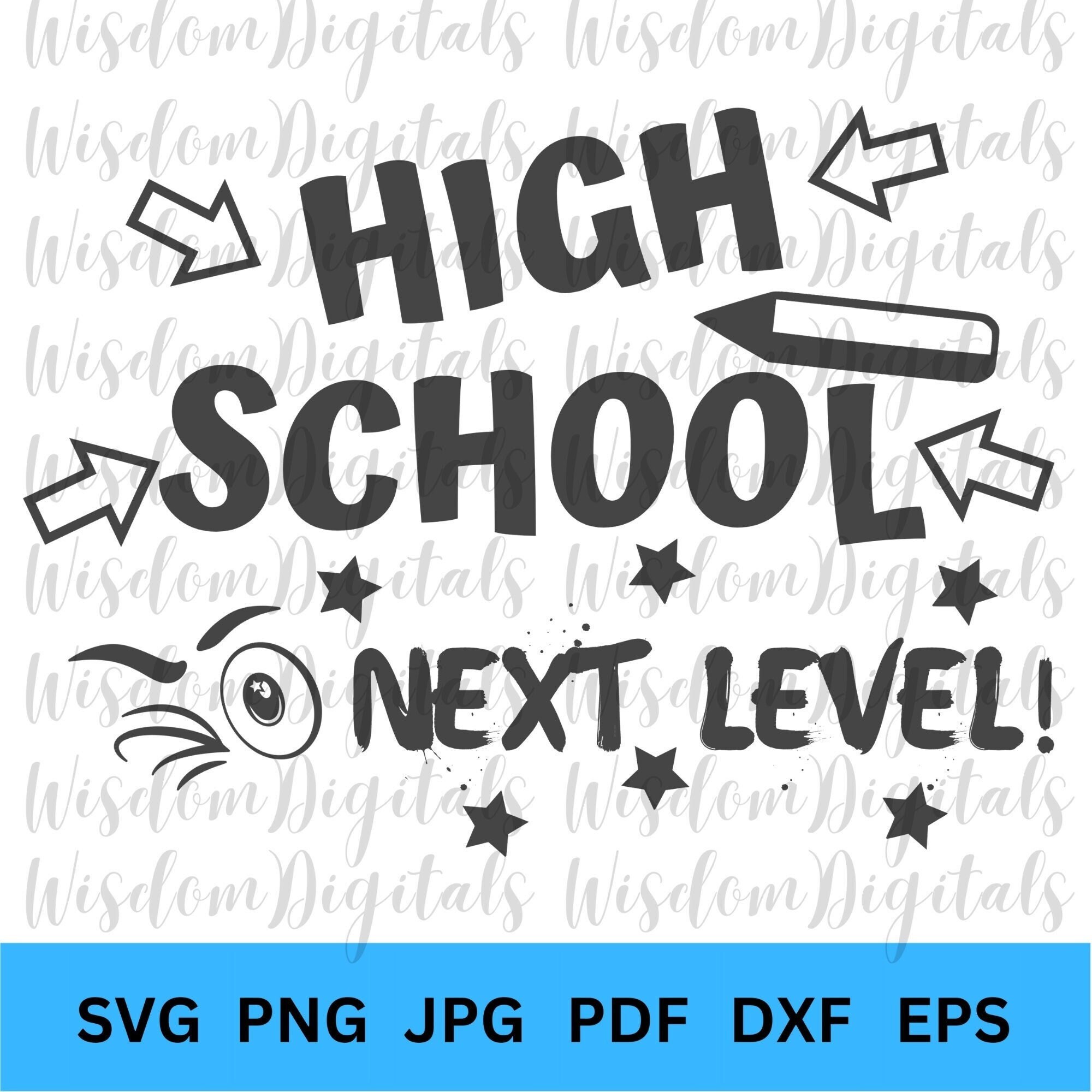 High School Next Level Middle School Graduation SVG Png Eps Dxf Pdf Digital Cut File Cricut ...