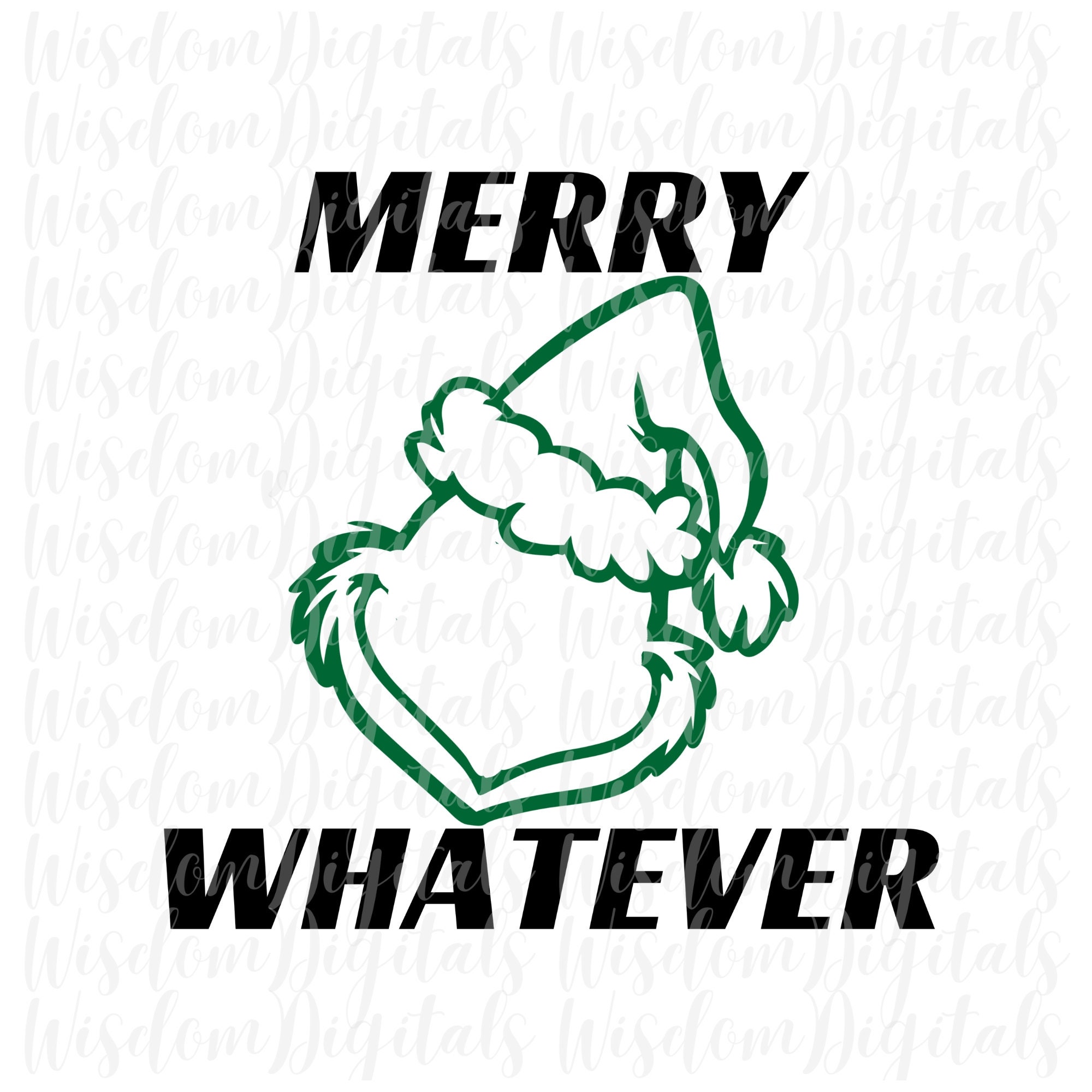 Merry Whatever SVG Christmas SVG Png Digital Cut File Cricut Maker ...
