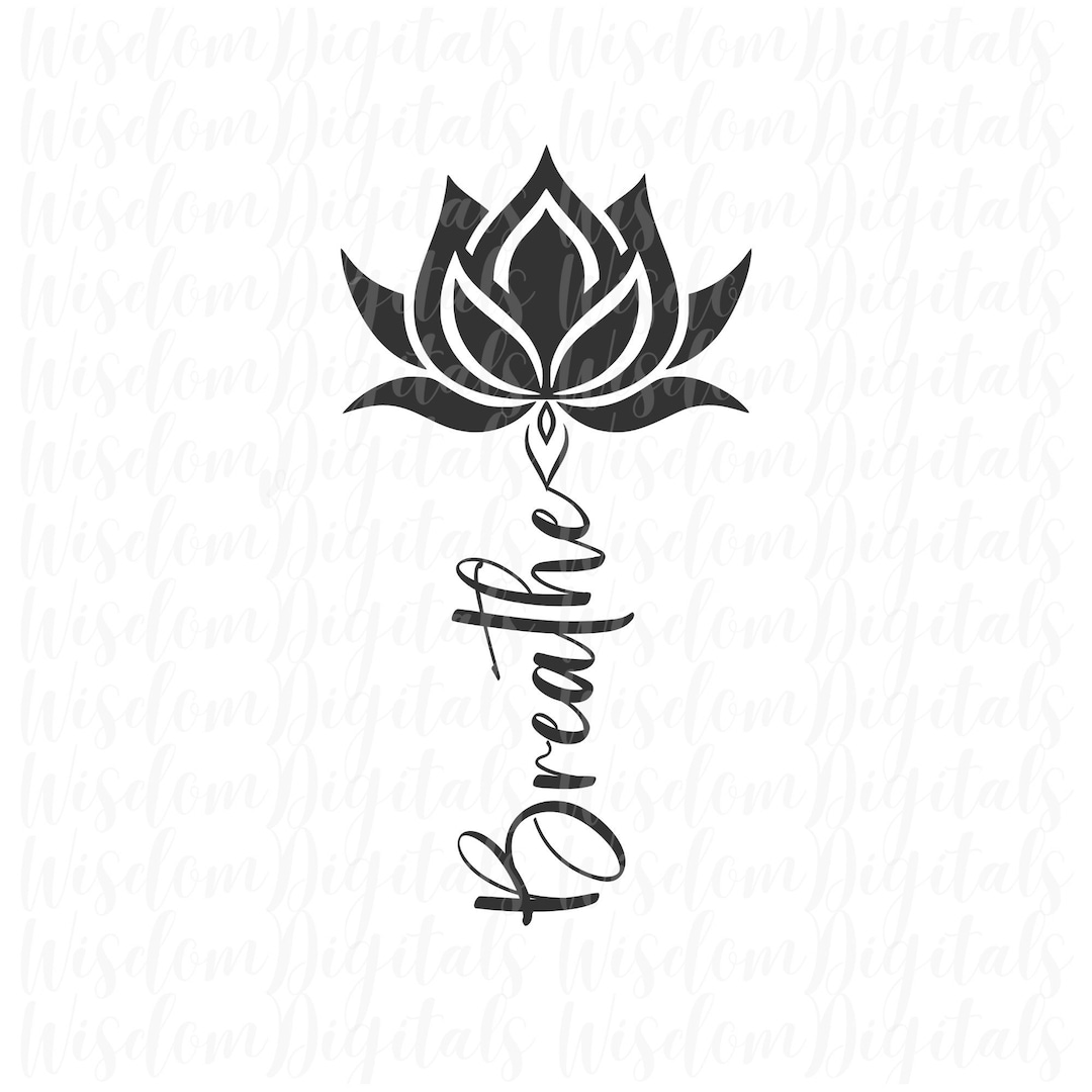 Breathe Lotus Flower SVG Yoga Svg Png Pdf DTG DTF Direct to Film ...