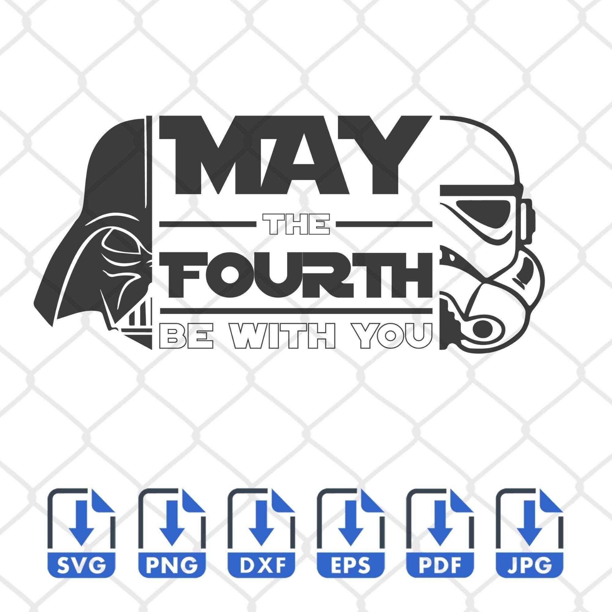 May the Fourth Be With You SVG Stormtrooper May 4th Svg DTG DTF Direct ...
