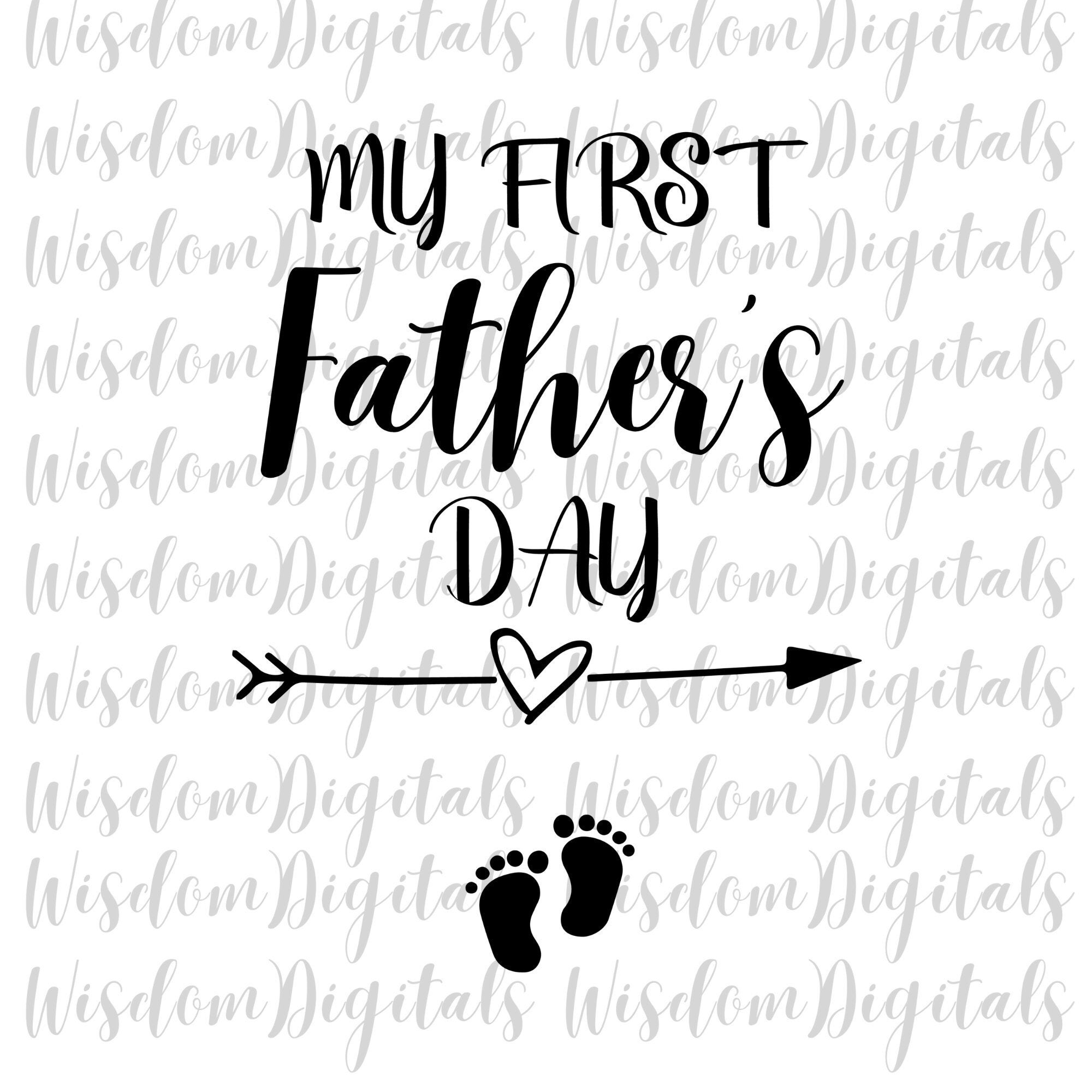 My First Fathers Day 1st Fathers Day Svg Dad Svg Png Pdf Etsy