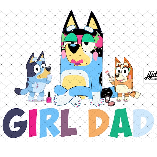 Bluey Girl Dad Template - Etsy
