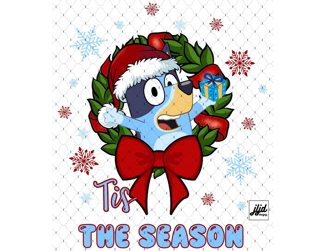 Bluey Merry Christmas Family Tis the Season Sublimation or DTF Ready to ...