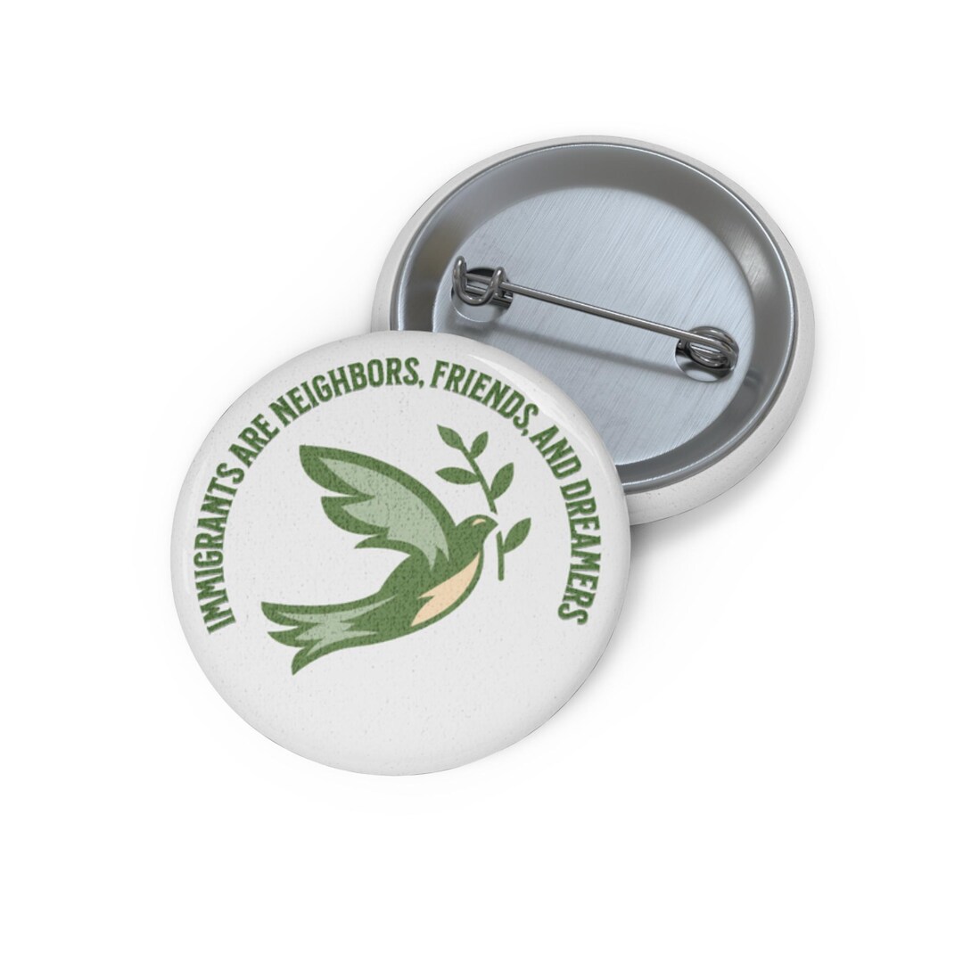 Anti Racism Pin Buttons, Stand With Immigrants, Human Rights, Peace ...