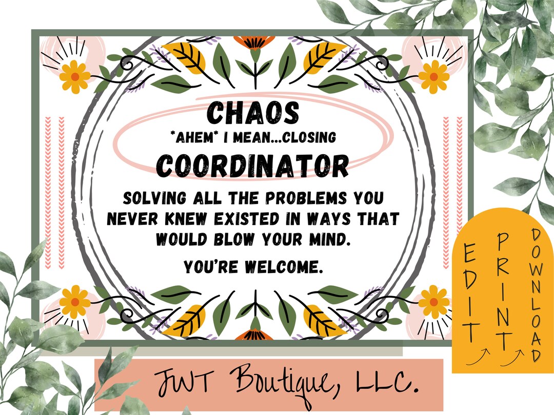 Printable Closing Office Signs, Chaos Coordinator Signs, Teacher ...