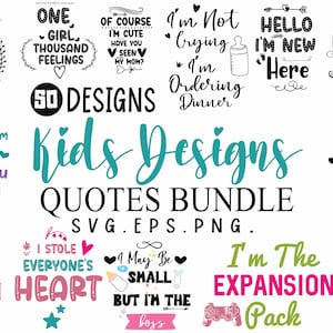 Kids Design SVG Bundle, Children Quotes Svg, Funny Kids Quote Design ...