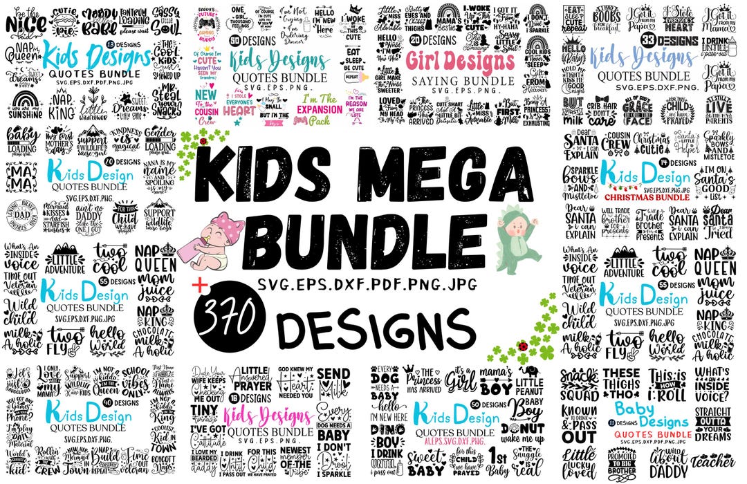 Kids Design SVG Mega Bundle,370+ Children Quotes,funny Kids Svgs for ...