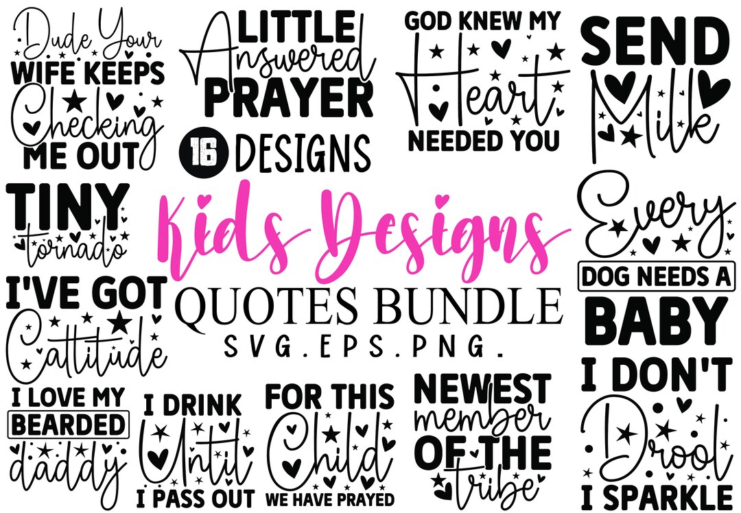Kids Design SVG Bundle, Children Quotes Svg, Funny Kids Quote Design ...
