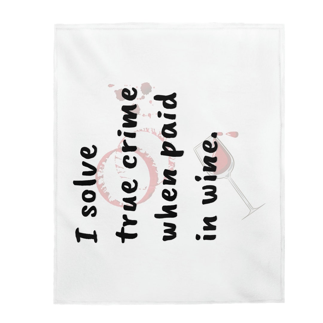 True Crime and Wine Lovers Blanket, Blanket for True Crime Lover, Gift ...
