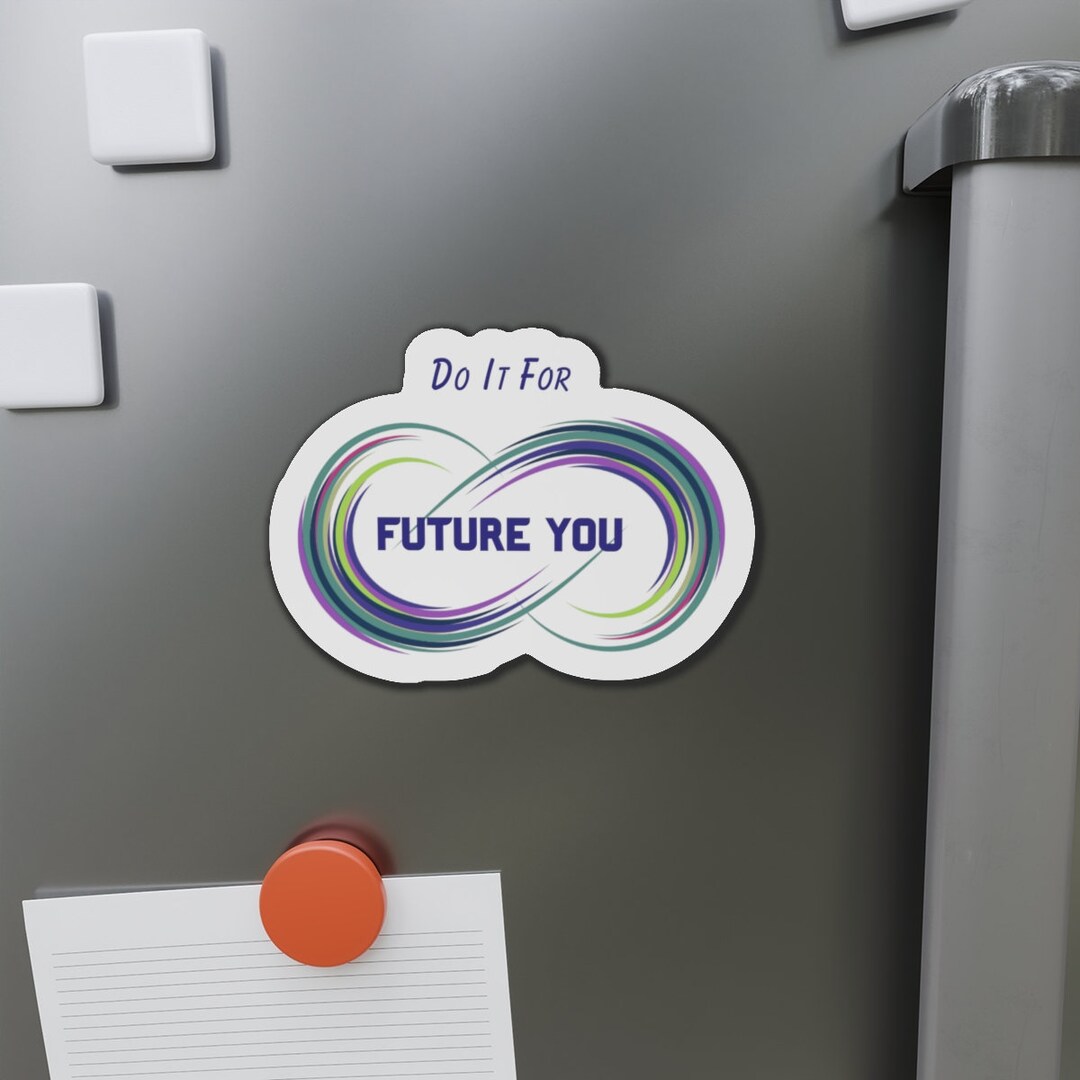 Motivational Magnet, Future You, Die-cut Magnets - Etsy