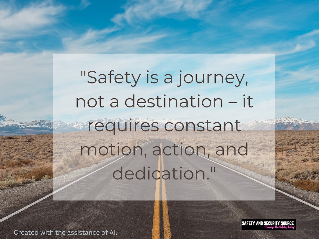 Inspirational Safety Poster Series, Safety is a Journey (gen.) - Etsy