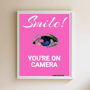 Smile You’re on Camera Printable | Eye Surveillance Warning Sign | Glam ...