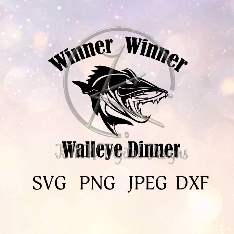 Winner Winner Walleye Dinner SVG PNG JPEG Dxf - Etsy