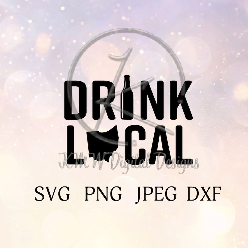 Drink Local Ohio SVG PNG JPEG Dxf - Etsy