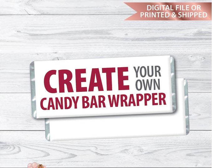 Custom Designed Candy Bar Wrapper-party Favor-digital File or Printed ...