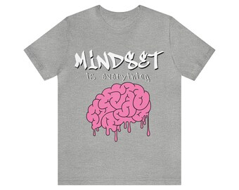 Mindset is Everything T-shirt - Etsy