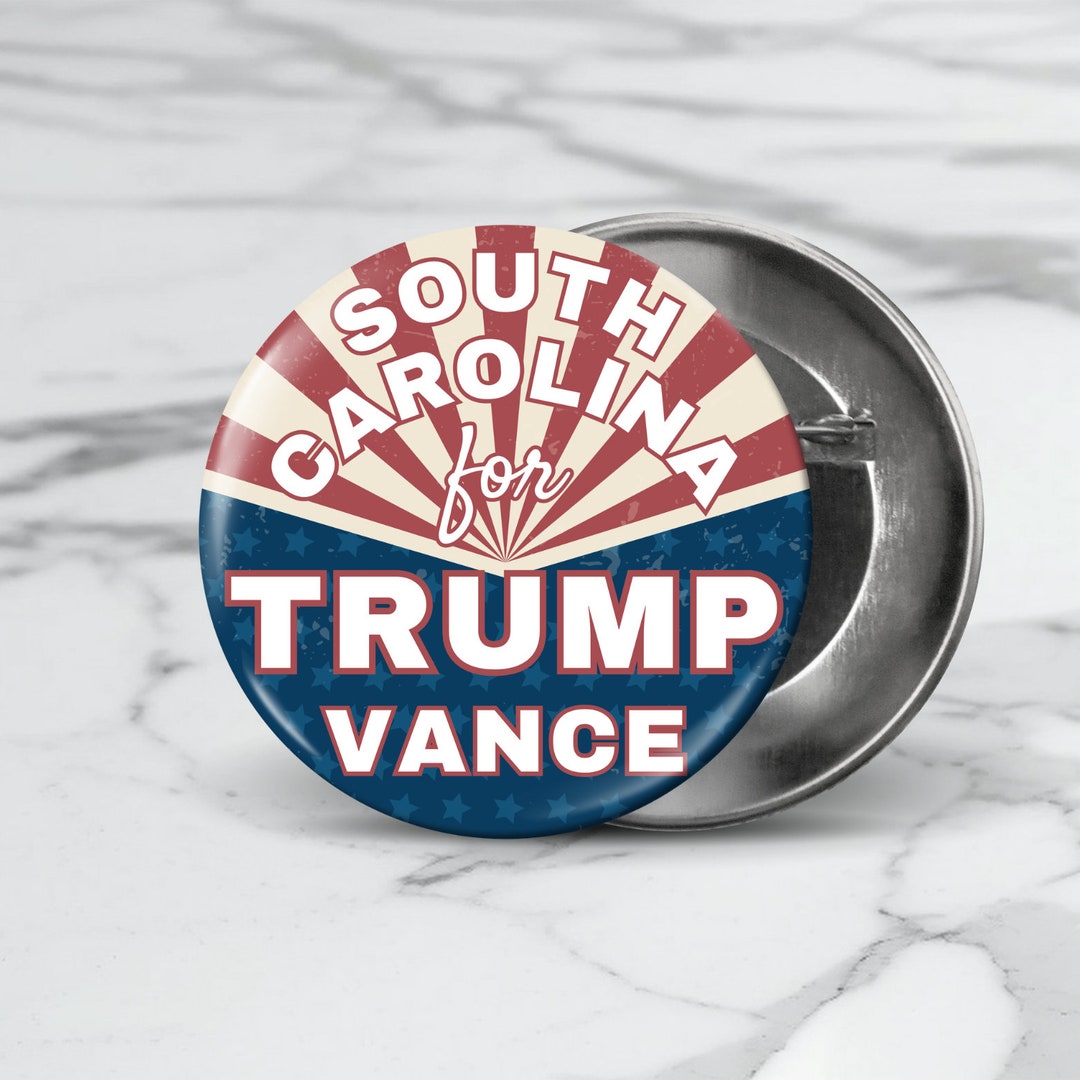 South Carolina for Trump Vance Button, Political Button, Trump for ...