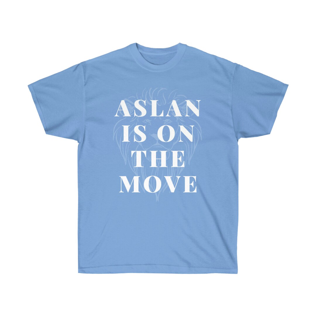 Aslan is on the Move (white Lettering) - Unisex Ultra Cotton Tee - Etsy