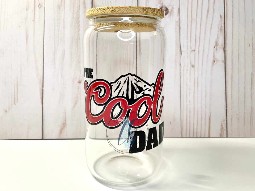 Cool Dad 16oz Libbey Glass Can, Cool Dad Beer Can, Daddy Cold Drink Cup ...