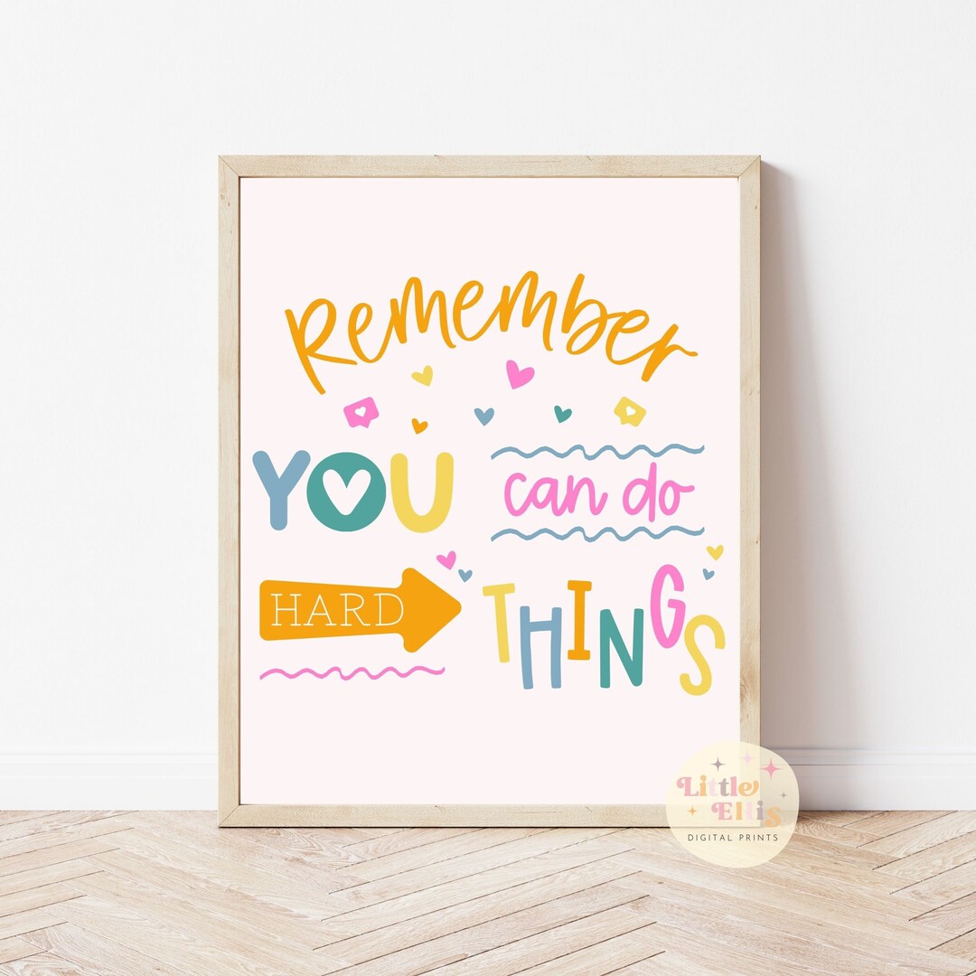 You Can Do Hard Things Print, Classroom Poster, Positive Quote Print ...
