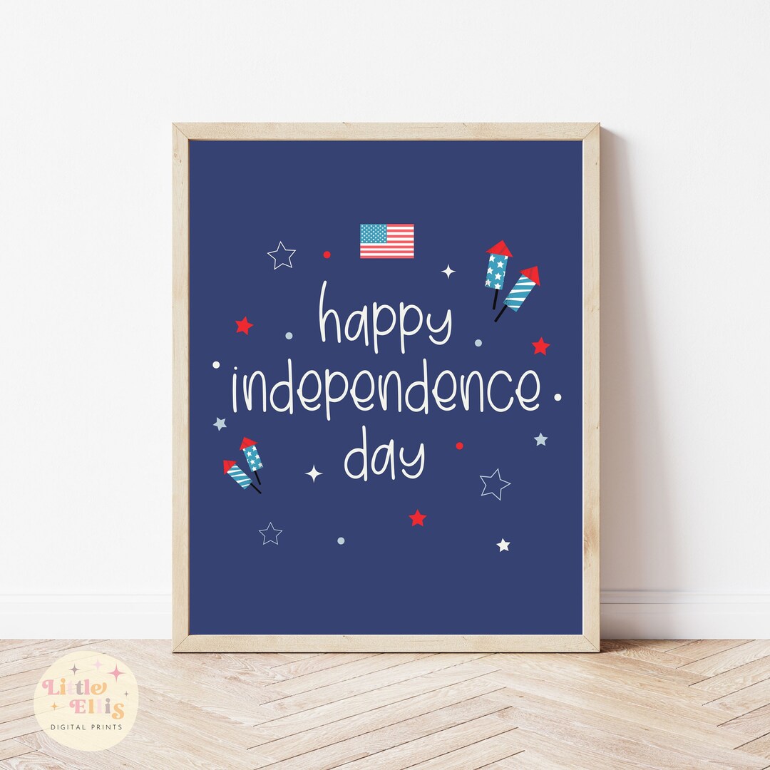 Happy Independence Day, Independence Day Printable, Fourth of July ...