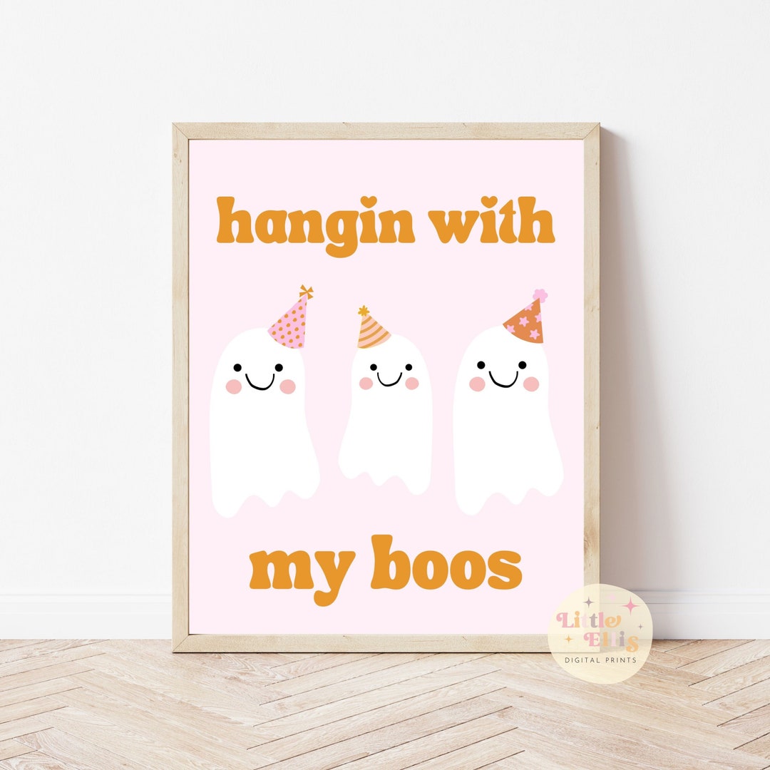 Hangin With My Boos Print, Cute Ghost Print, Cute Halloween Print, Pink ...