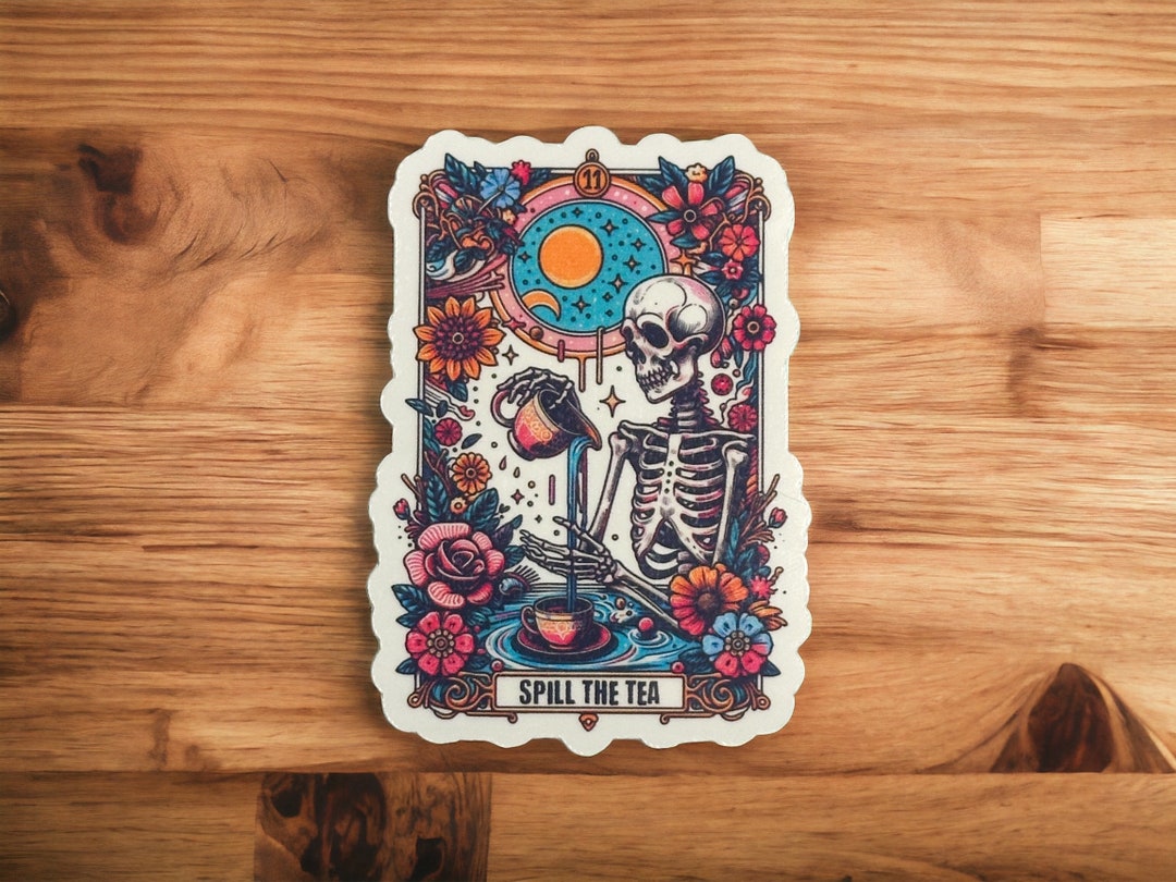 Spill the Tea Tarot Sticker: Skeleton Die Cut Vinyl Decal - Etsy