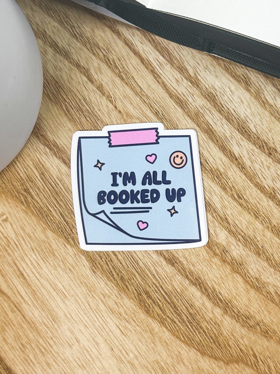 I’m All Booked up Note Sticker | Bookish | Book Nerd | Reading ...